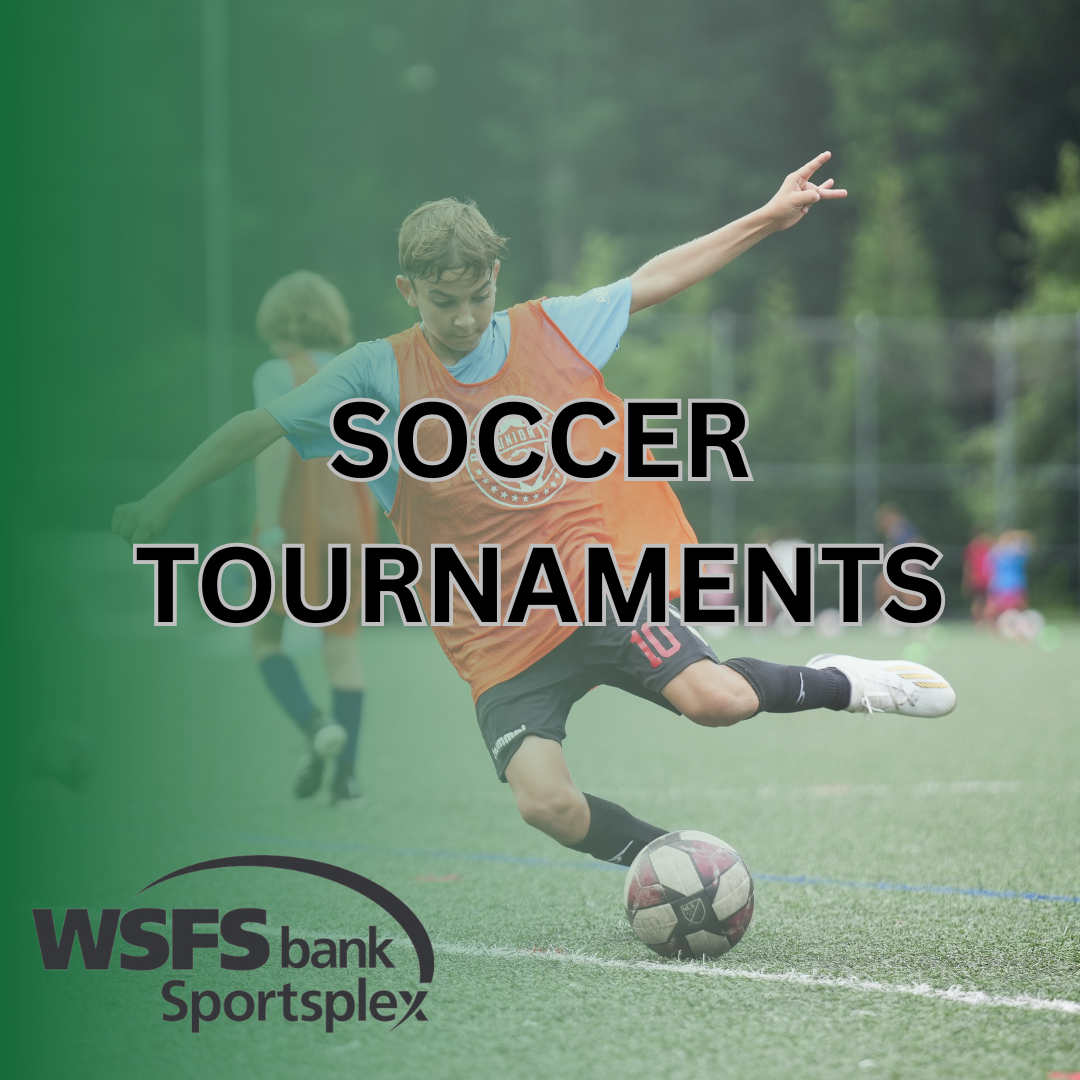 Tournaments - WSFS Bank Sportplex